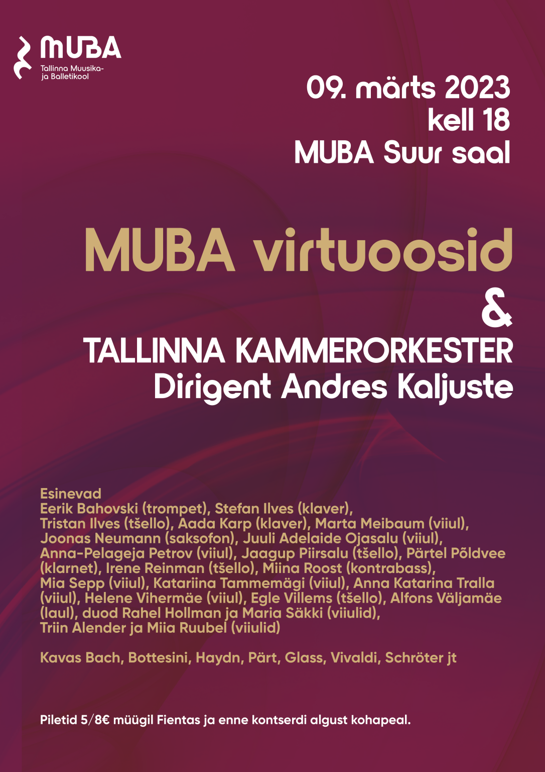 MUBA virtuoosid ja Tallinna Kammerorkester - Tallinna Muusika- ja ...
