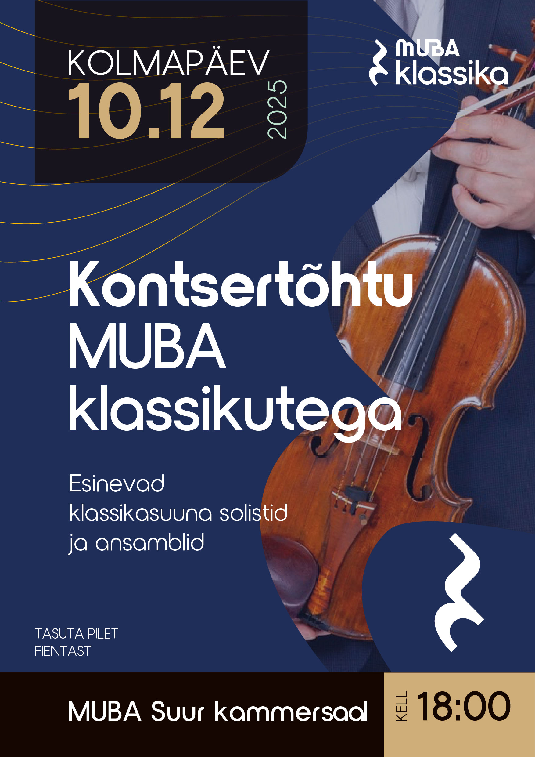 Kontsertõhtu MUBA klassikutega - Tallinna Muusika- ja Balletikool MUBA