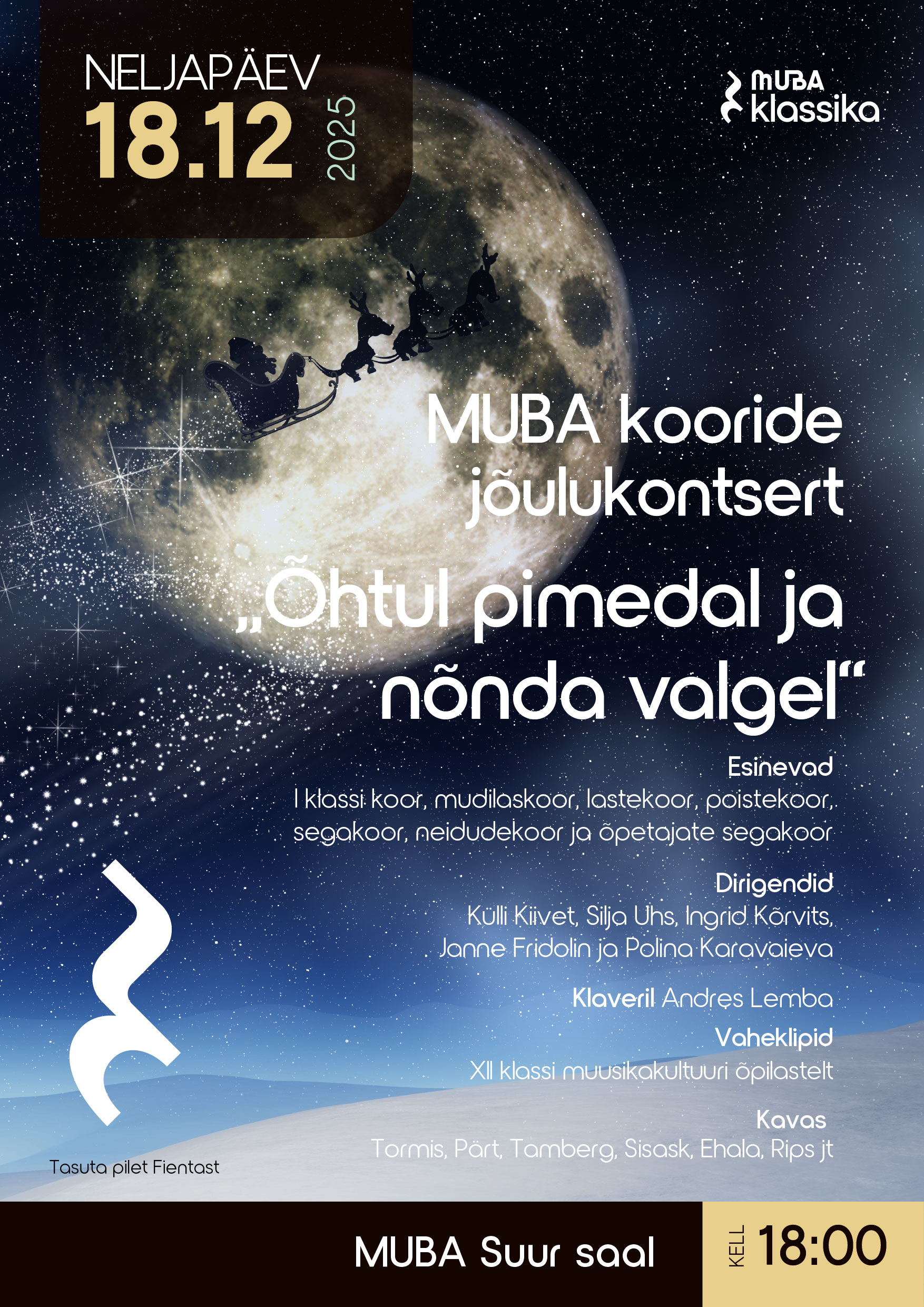 MUBA kooride jõulukontsert „Õhtul pimedal ja nõnda valgel" - Tallinna ...